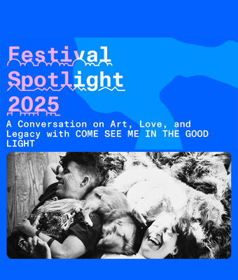 Festival Spotlight 2025: A Conversation on Art, Love, and Legacy with ...